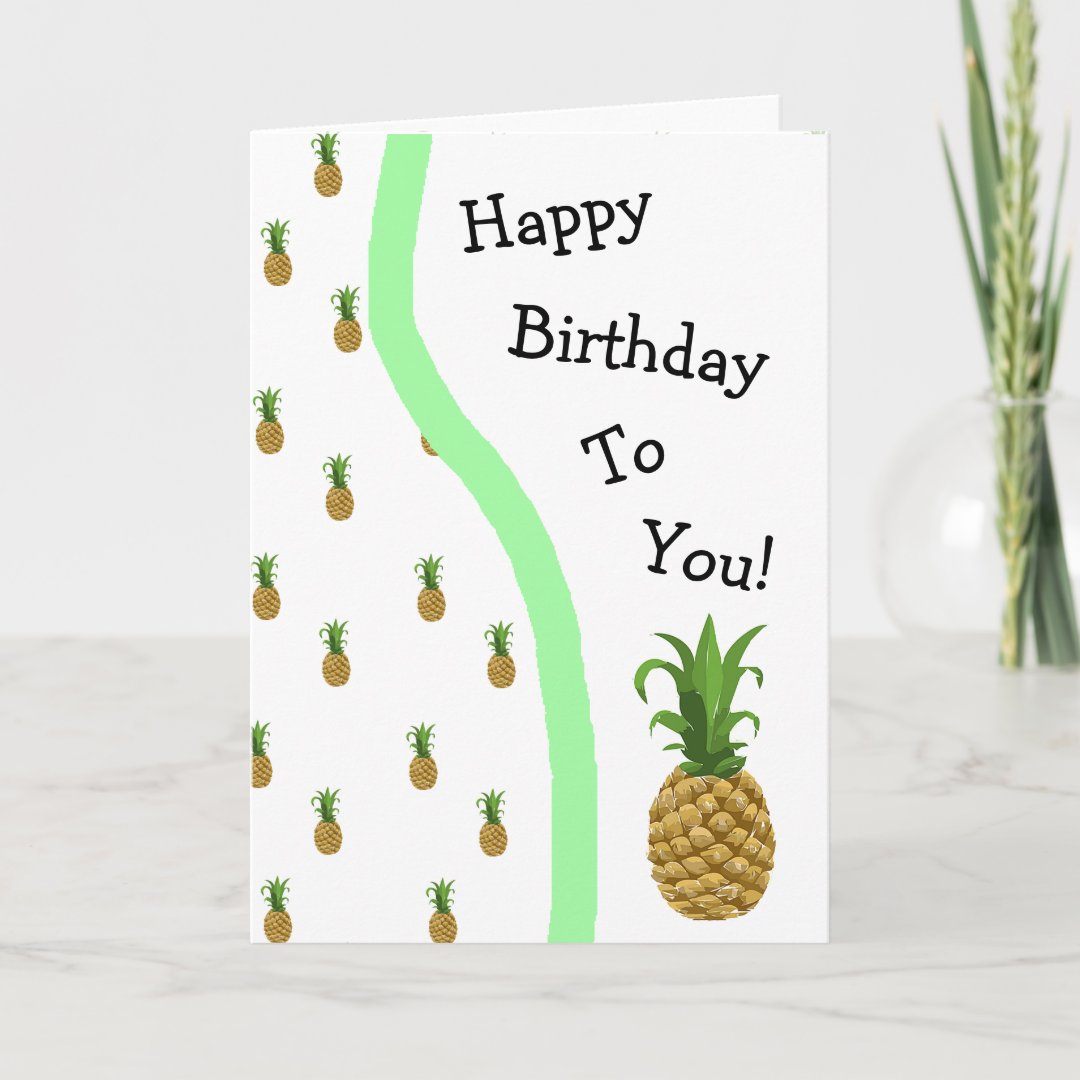Happy Birthday Pineapple Cutesy Card | Zazzle