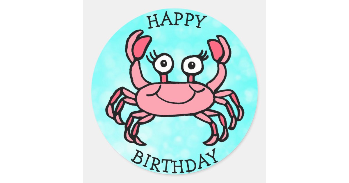 Happy Birthday Pink Crab Under the Sea Classic Round Sticker | Zazzle