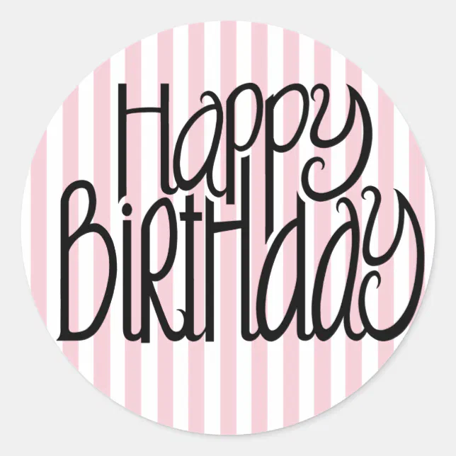 Happy Birthday Pink Stripes Sticker | Zazzle