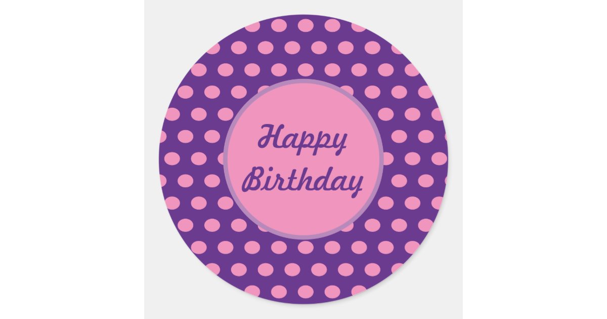 Happy Birthday Polka Dot Round Stickers (Purple) | Zazzle