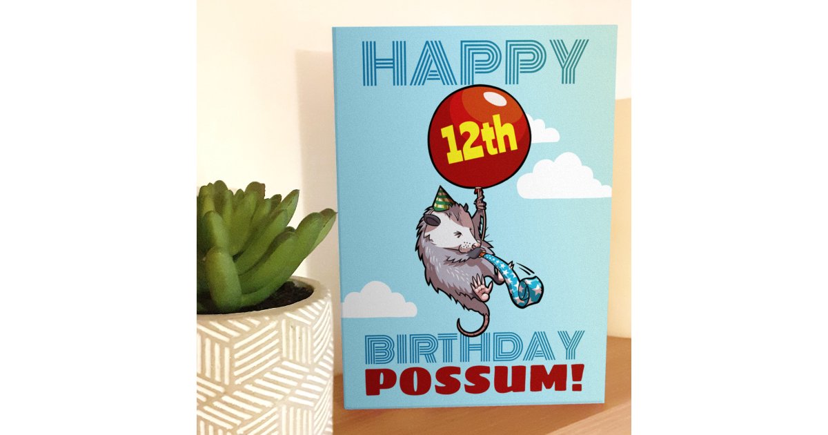 Happy Birthday Possum! Add Your Age Opossum Card | Zazzle