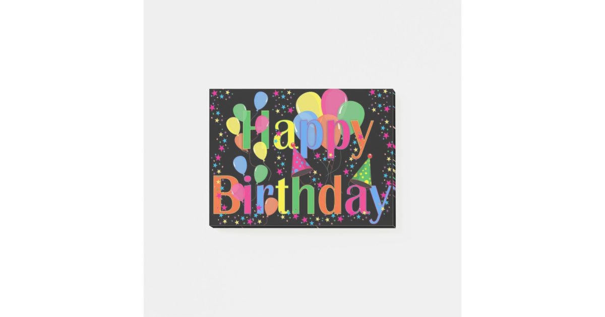 Happy birthday post-it notes | Zazzle