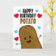 Happy Birthday Potato Card | Zazzle
