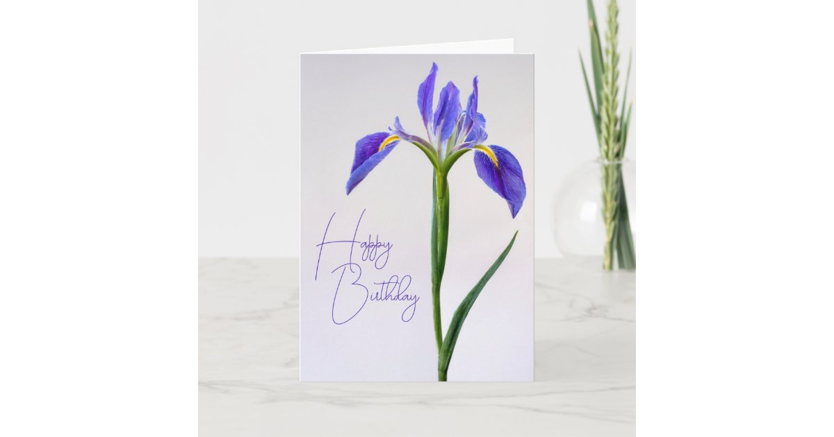 Happy Birthday | Purple Iris Flower Card | Zazzle