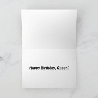 Happy Birthday, Queen! Card | Zazzle