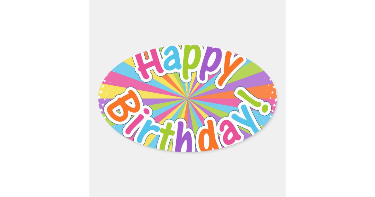 Happy Birthday Rainbow Text Oval Sticker | Zazzle