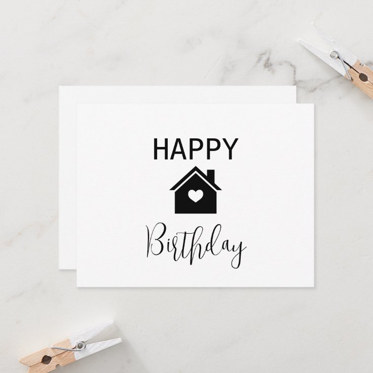 Happy Birthday Real Estate Card | Zazzle