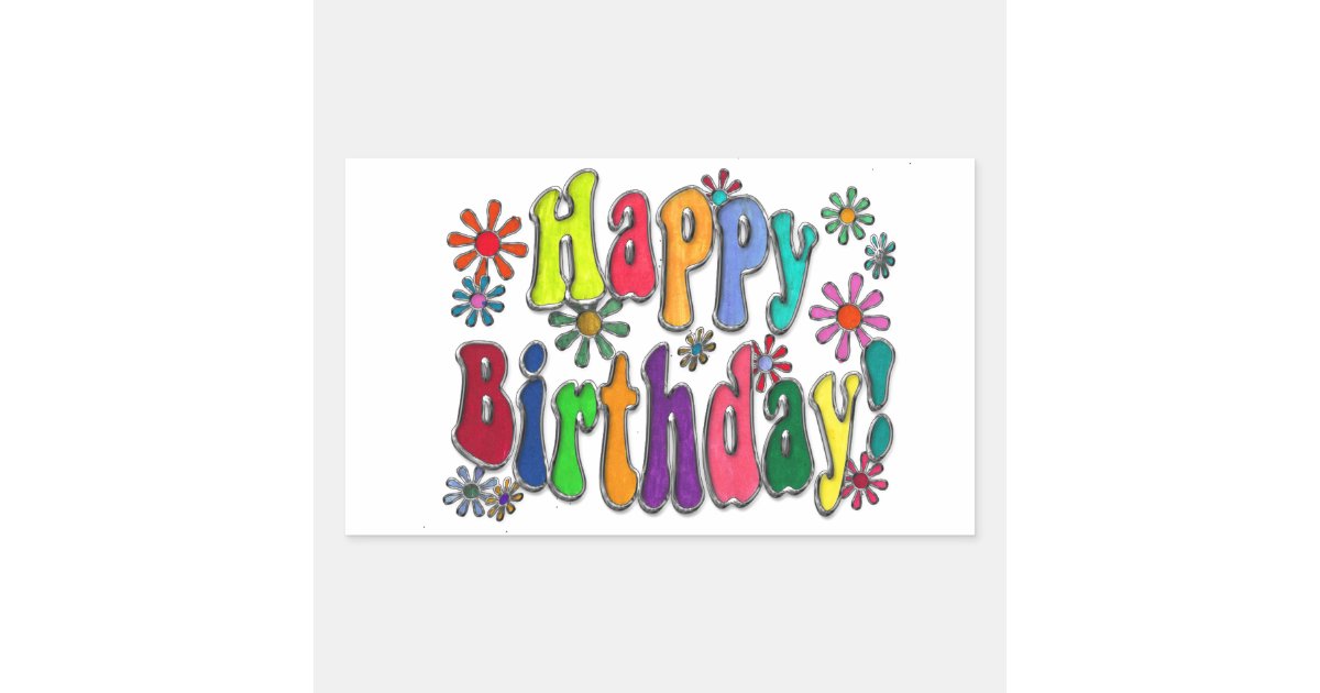 Happy Birthday Rectangular Sticker | Zazzle