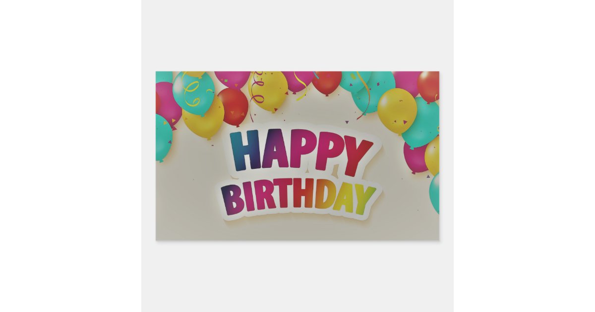 Happy Birthday Rectangular Sticker | Zazzle