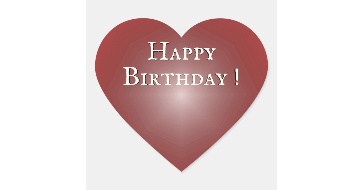 Happy Birthday Red Heart Glow Heart Sticker | Zazzle