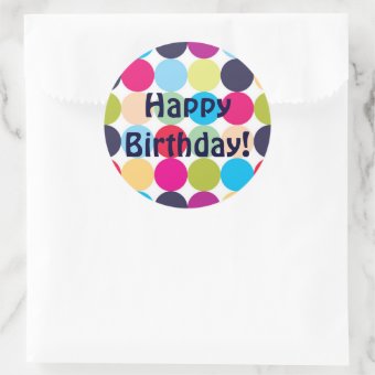 Happy Birthday - Round Sticker | Zazzle