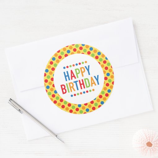 Happy Birthday Round Sticker | Zazzle