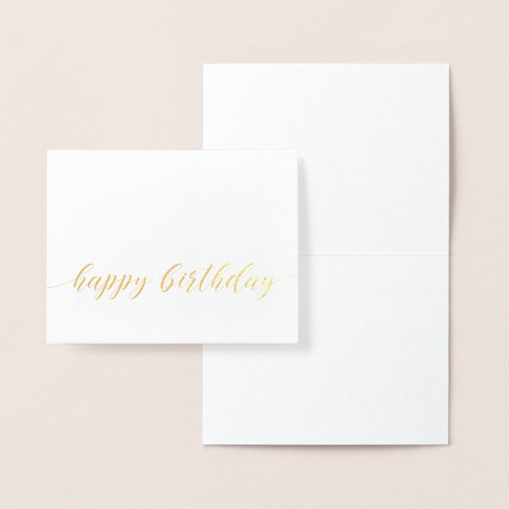 Happy Birthday Script Gold Foil Greeting Card | Zazzle