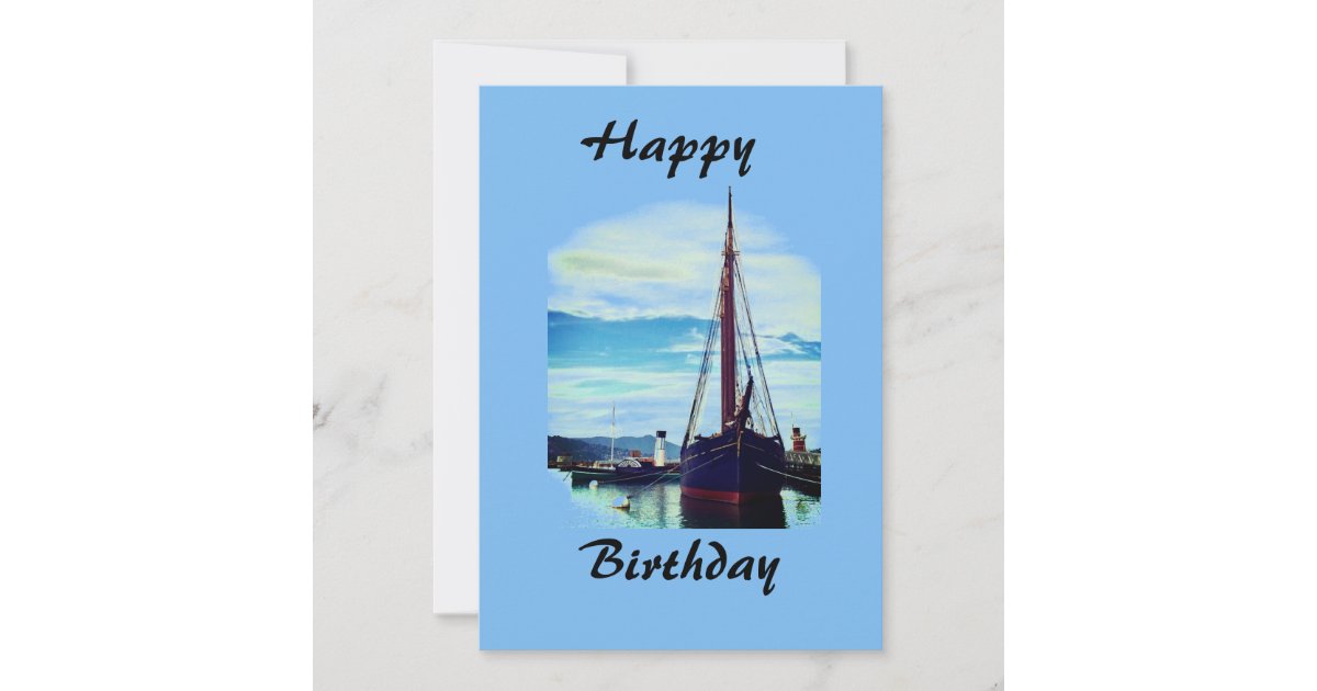 Happy Birthday Ship Card | Zazzle