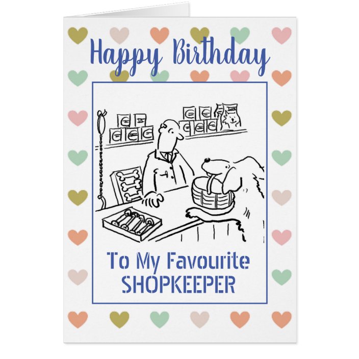 Happy Birthday Shopkeeper | Zazzle