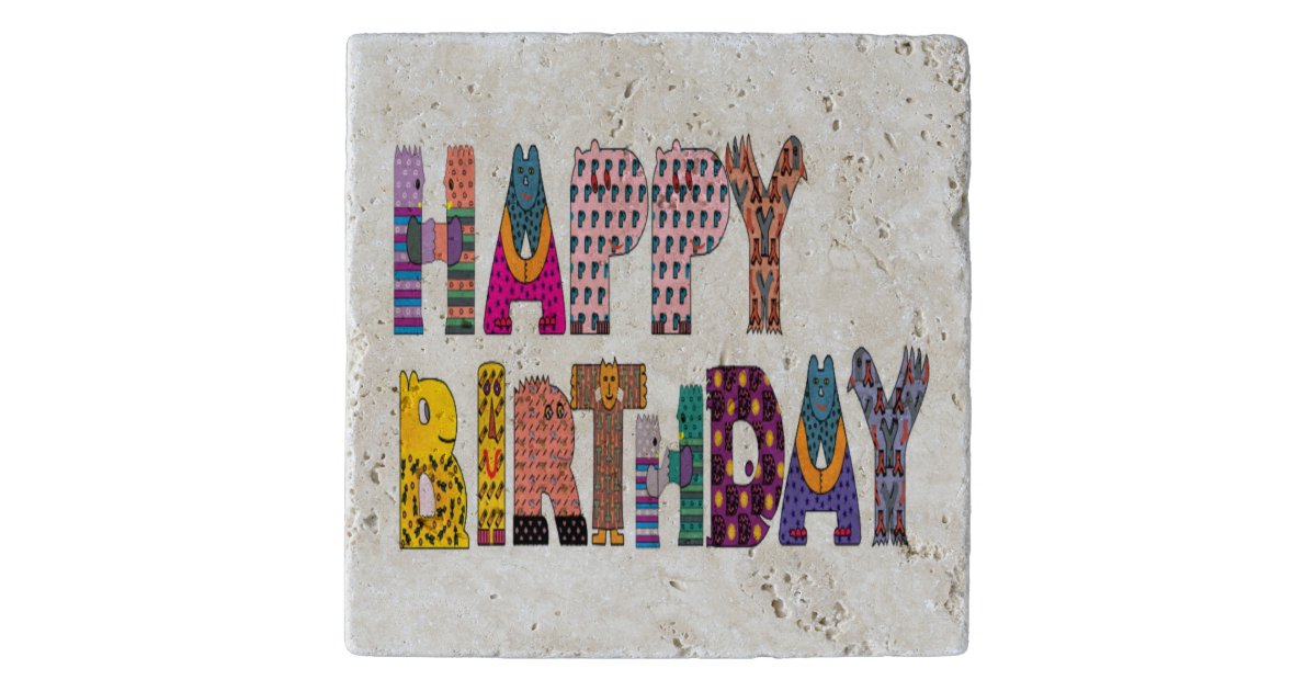 "HAPPY BIRTHDAY" SIGN TRIVET | Zazzle