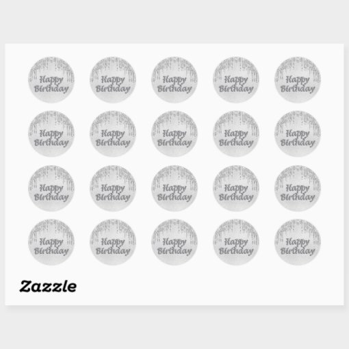 Happy Birthday silver glitter drips metal Classic Round Sticker | Zazzle
