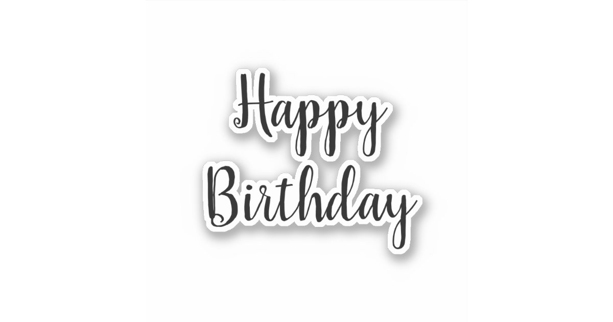 Happy Birthday Simple Minimalist Elegant Custom Sticker | Zazzle