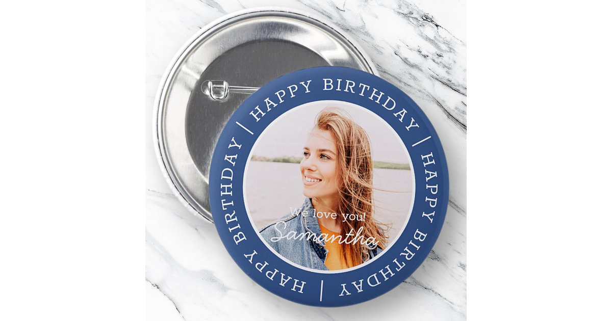 Happy Birthday Simple Preppy Modern Custom Photo Button | Zazzle