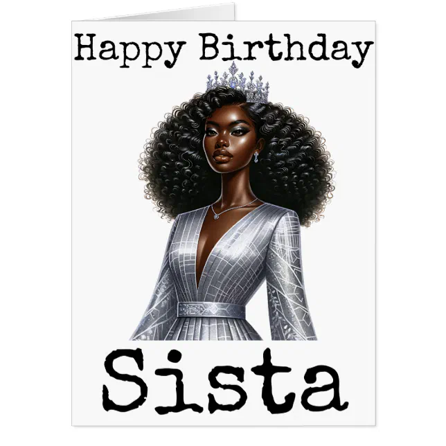 Happy Birthday Sista Melanin Woman Black Women Sis Card | Zazzle