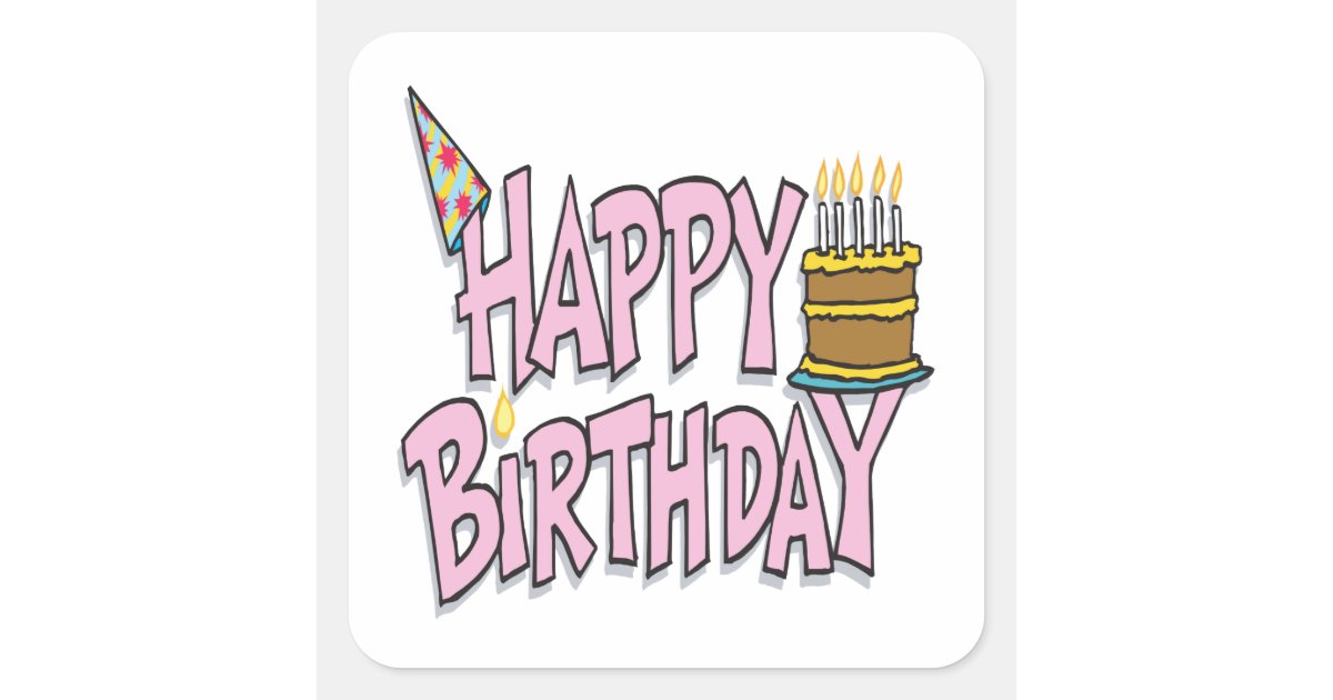 Happy Birthday Square Sticker | Zazzle