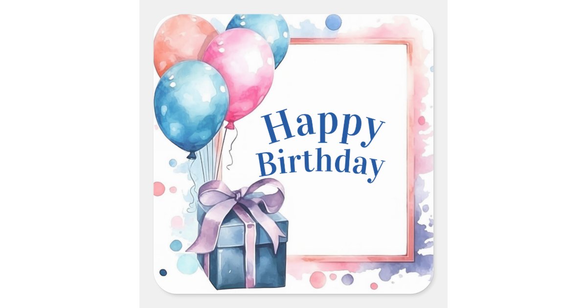 Happy Birthday Square Sticker | Zazzle