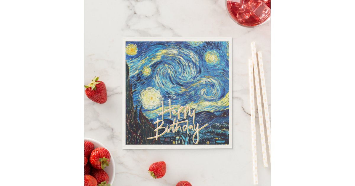 Happy Birthday, Starry Night fine art, Napkins | Zazzle
