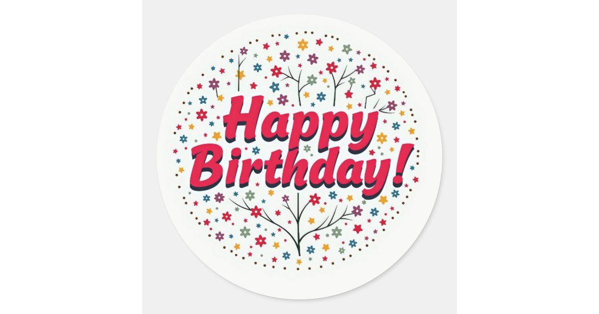 Happy Birthday Sticker Design | Zazzle