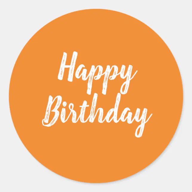 Happy Birthday Sticker on orange background | Zazzle