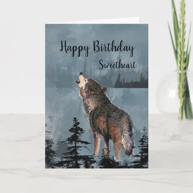 Happy Birthday Sweetheart Howling Wolf Moon Quote Card | Zazzle