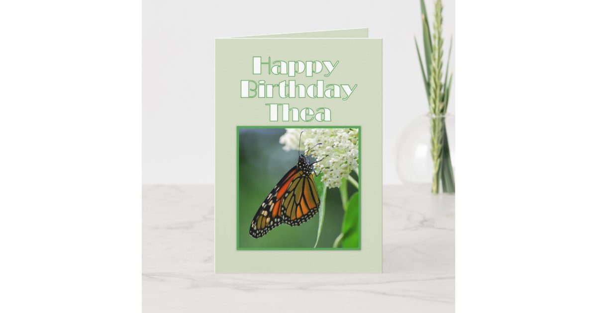 Happy Birthday Thea Monarch Butterfly Card | Zazzle.com