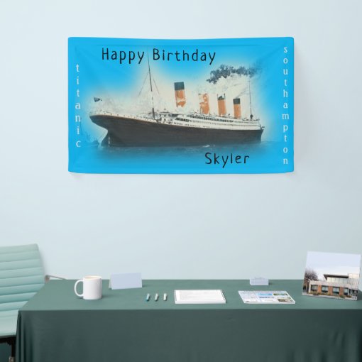 Happy Birthday Titanic Ship Name Blue Ocean Banner | Zazzle