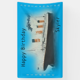 Happy Birthday Titanic Ship Name Blue Ocean Banner | Zazzle