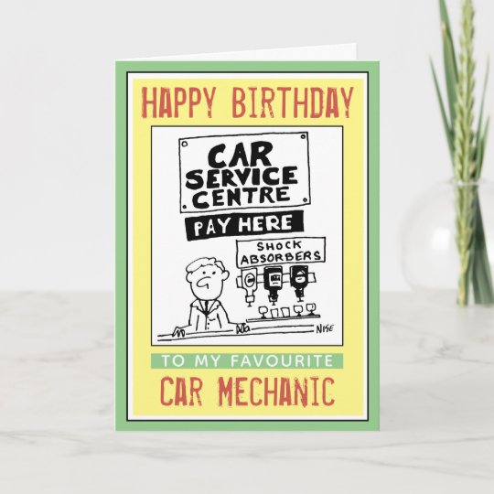 Happy Birthday to a Car Mechanic Card | Zazzle.com