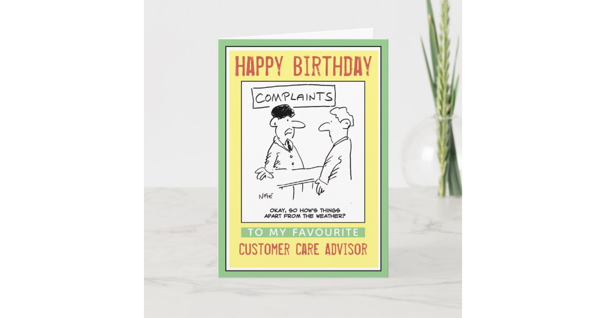 Happy Birthday to a Customer Care Advisor Card | Zazzle