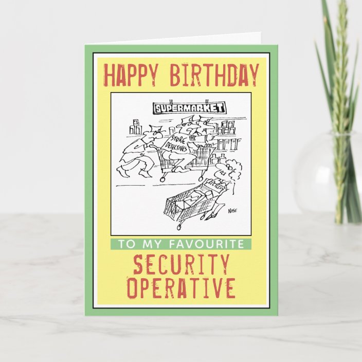Happy Birthday to a Security Operative. Card | Zazzle.com