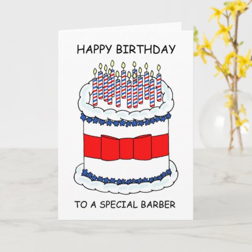 Happy Birthday to a Special Barber Card | Zazzle