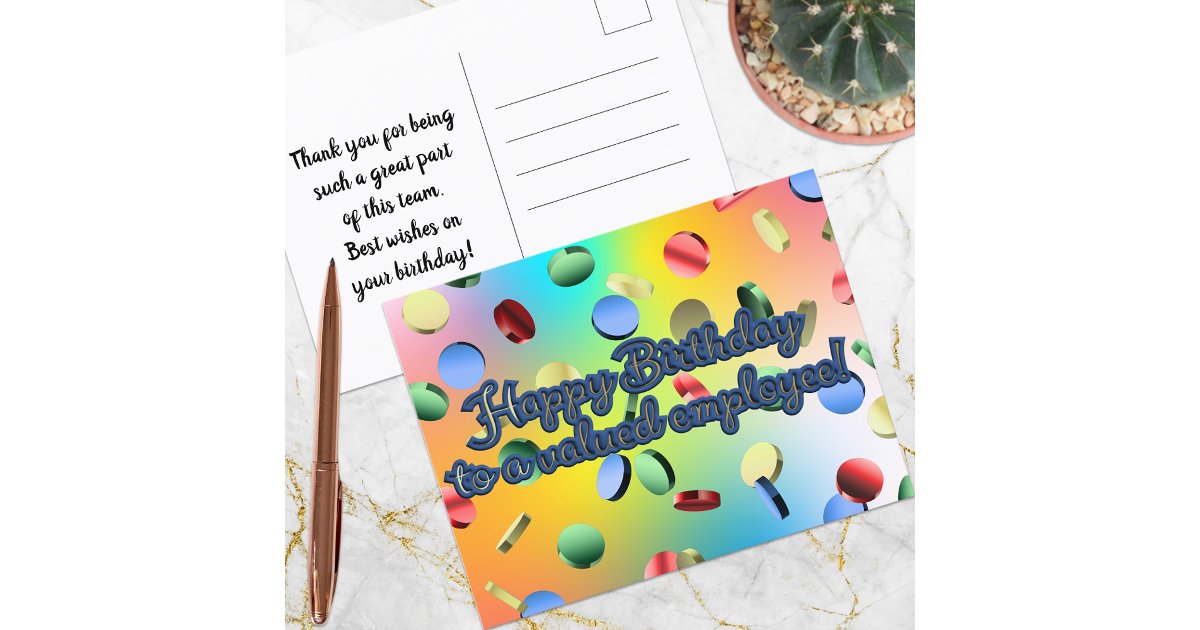 Happy Birthday To A Valued Employee Postcard | Zazzle