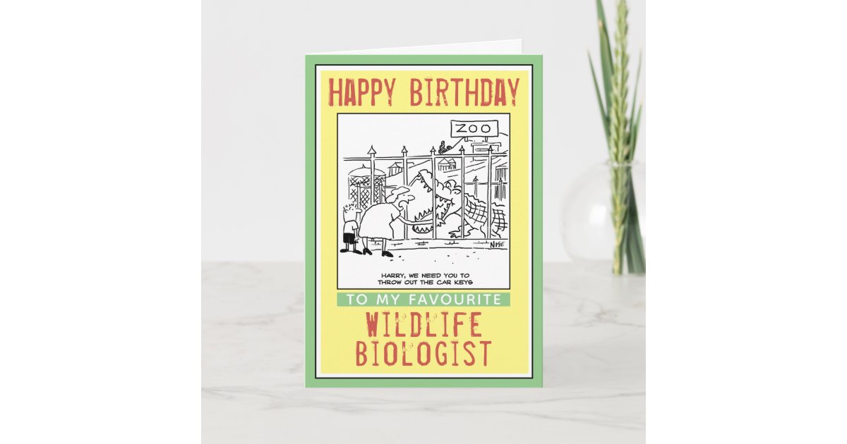 Happy Birthday to a Wildlife Biologist. Card | Zazzle