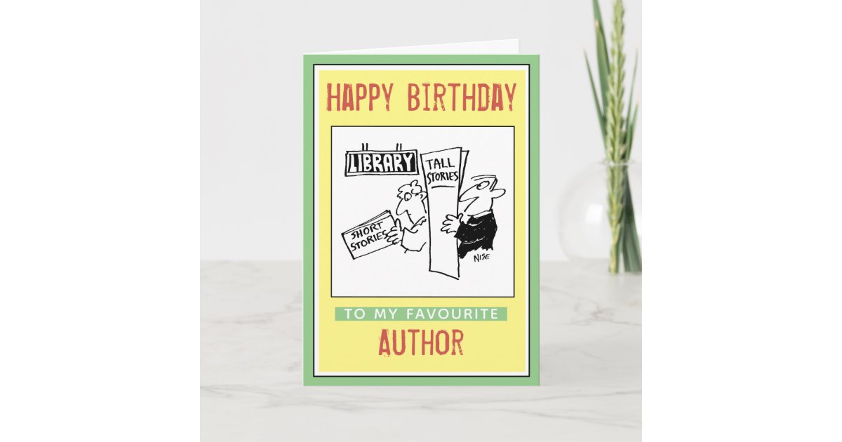 Happy Birthday to an Author Card | Zazzle