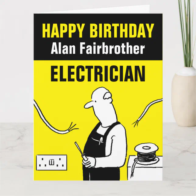 Happy Birthday to an Electrician Card | Zazzle