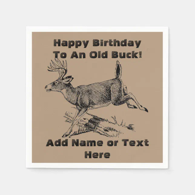 Happy Birthday To An Old Buck Napkins | Zazzle