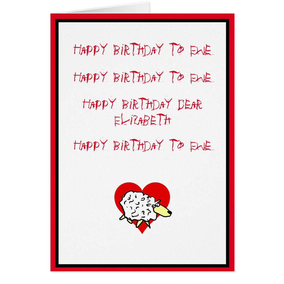 Happy Birthday to Ewe... | Zazzle