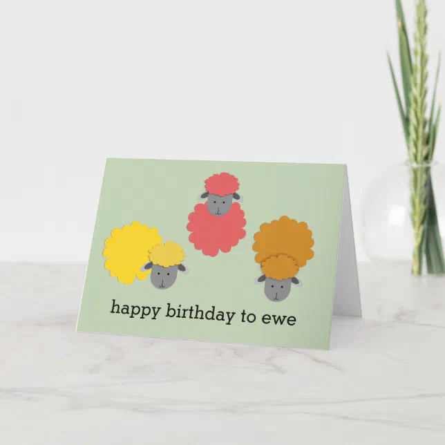 Happy Birthday to Ewe Card | Zazzle