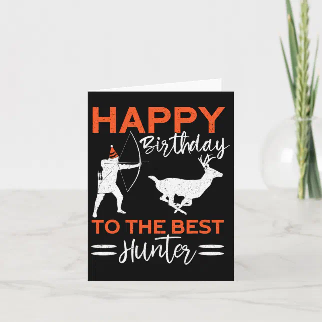 Happy Birthday To The Best Hunter Fun Deer Birthda Card | Zazzle