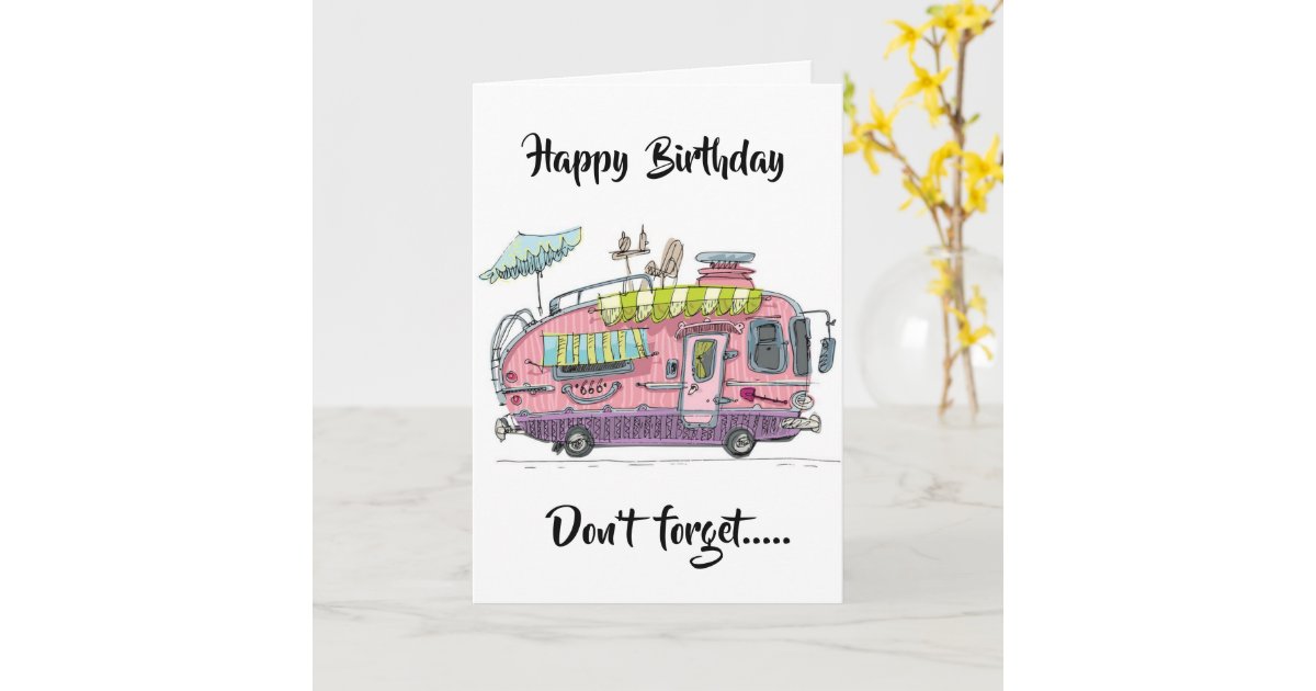 HAPPY BIRTHDAY to ***THE CAMPER*** IN YOUR LIFE Card | Zazzle