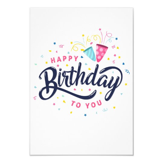 Happy Birthday To You #2 Greeting Card | Zazzle.com
