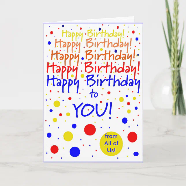 Happy Birthday to You From Group Card | Zazzle