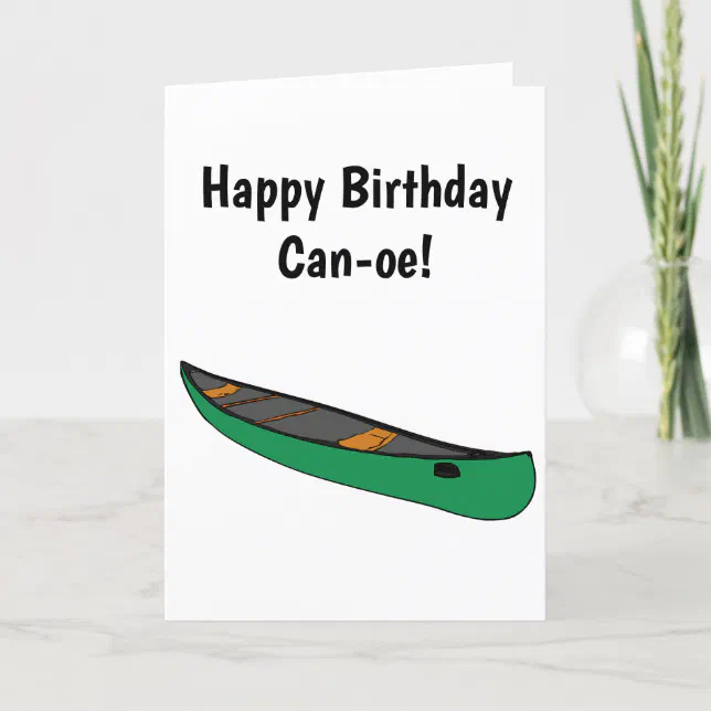 Happy Birthday To You Paddling Canoe Birthday Card | Zazzle