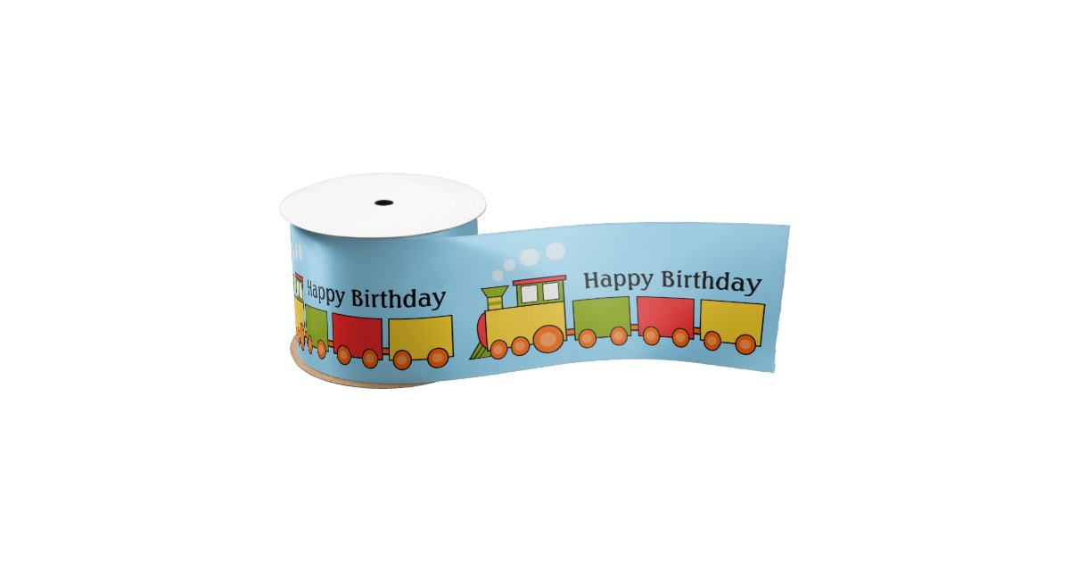 Happy Birthday Train Satin Ribbon | Zazzle